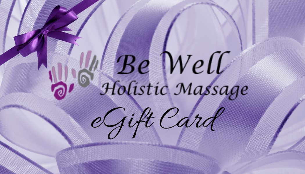 Giftcards & Specials | Be Well Holistic Massage Wellness Center, P.A.